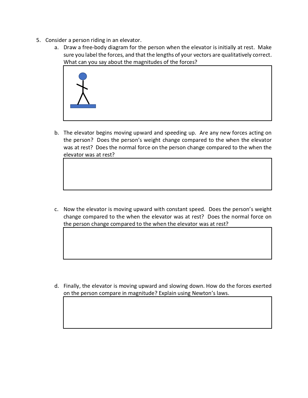 5. ﻿Consider a person riding in an elevator. a. ﻿Draw | Chegg.com