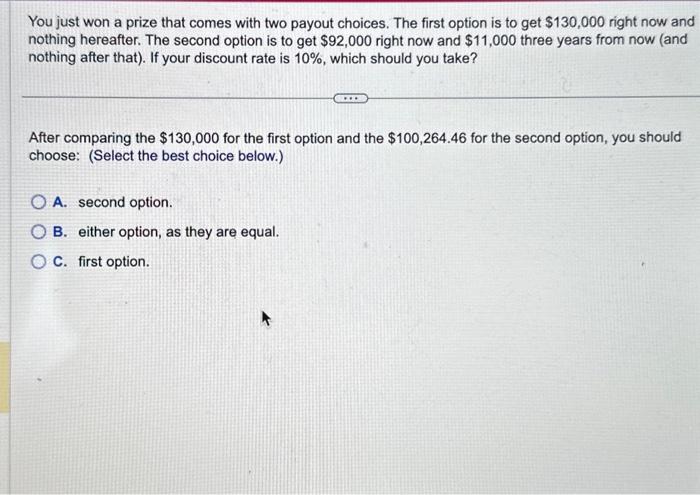 Solved You just won a prize that comes with two payout | Chegg.com