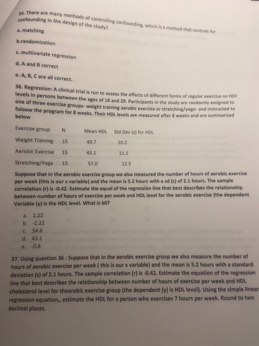 Solved There are many methods of controlling confounding, | Chegg.com