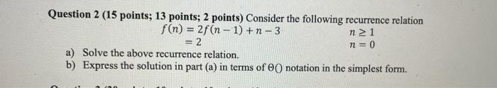Solved Question 2 (15 points; 13 points; 2 points) Consider | Chegg.com