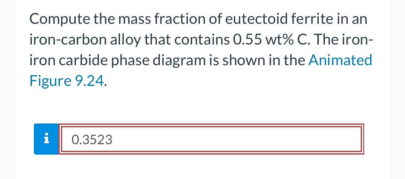 Solved Compute the mass fraction of eutectoid ferrite in an | Chegg.com