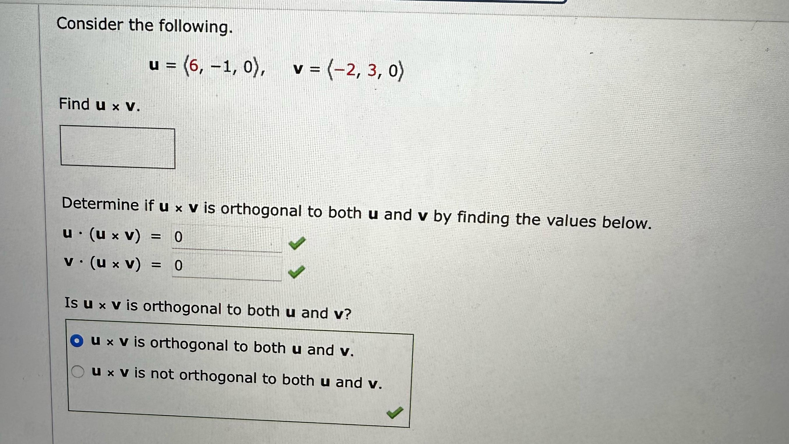 Solved Consider the following.u=(:6,-1,0:),v=(:-2,3,0:)Find | Chegg.com