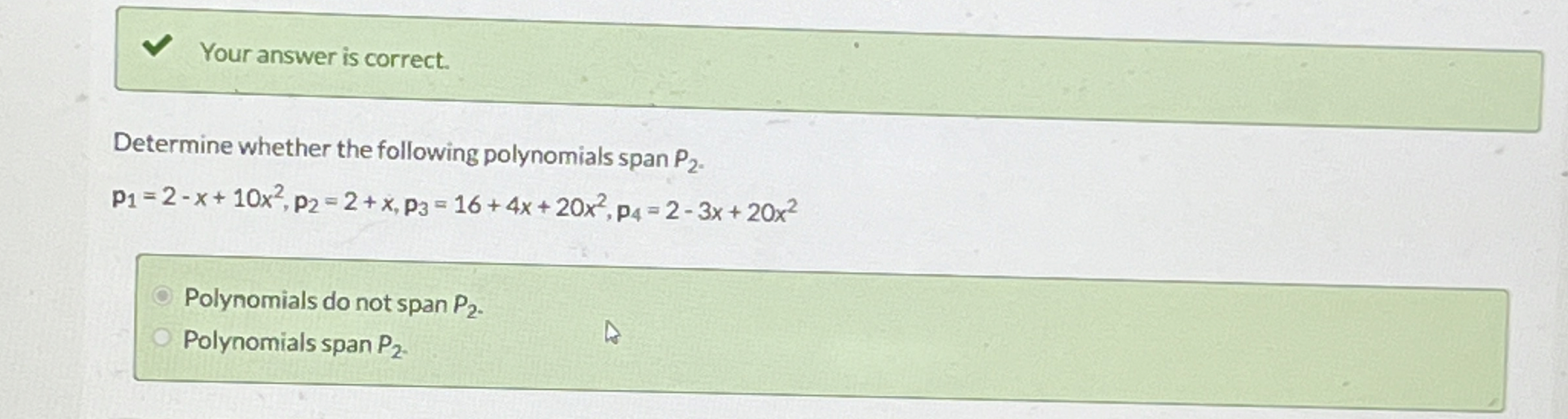 Your answer is correct.Determine whether the | Chegg.com