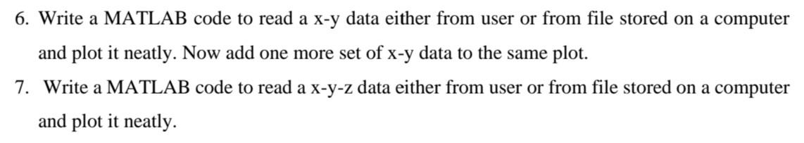 Solved 6. Write a MATLAB code to read a x−y data either from | Chegg.com