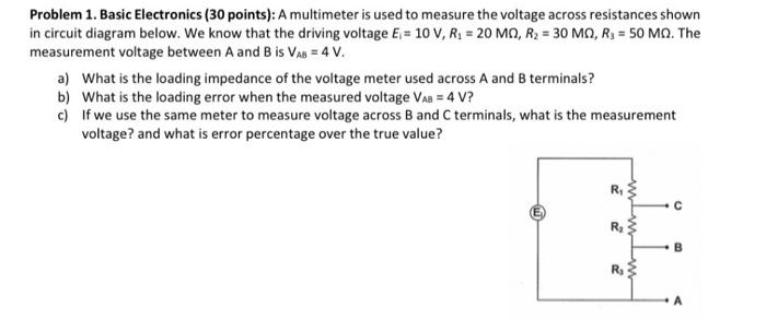Solved Problem 1. Basic Electronics ( 30 points): A | Chegg.com