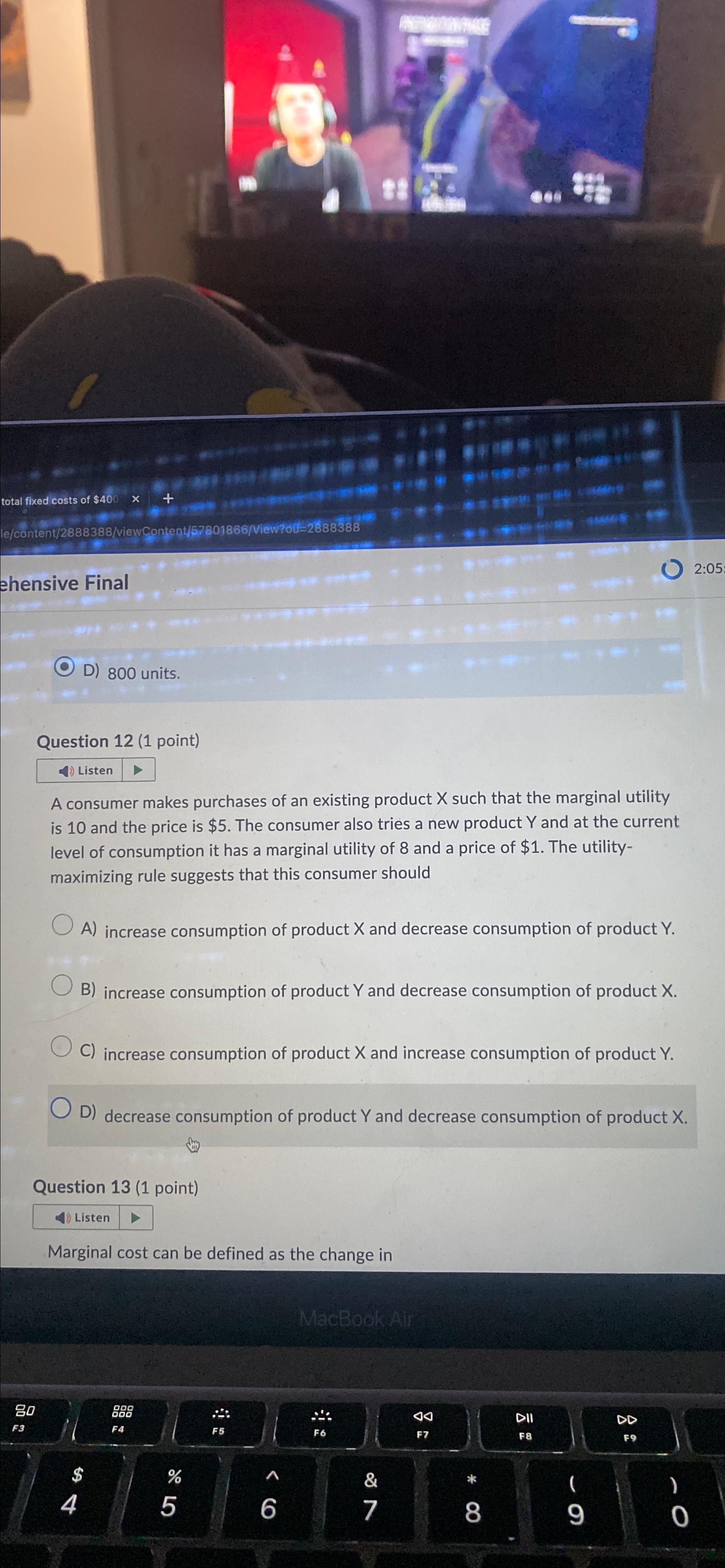 Solved D) 800 ﻿units.Question 12 (1 ﻿point)ListenA consumer | Chegg.com
