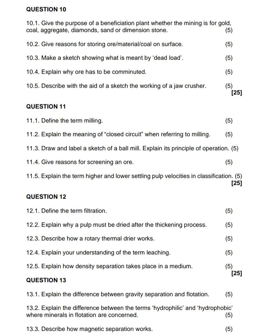 Solved QUESTION 10 10.1. Give the purpose of a beneficiation | Chegg.com