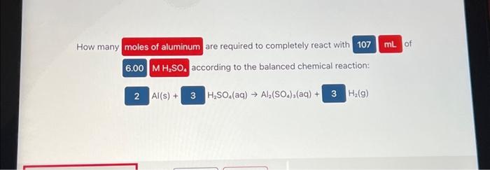 Solved How many moles of aluminum are required to completely | Chegg.com