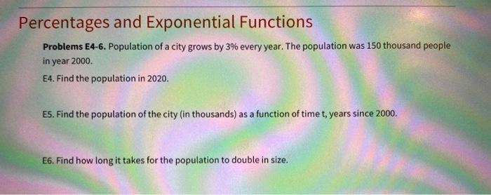Solved Percentages and Exponential Functions Problems E4-6. | Chegg.com