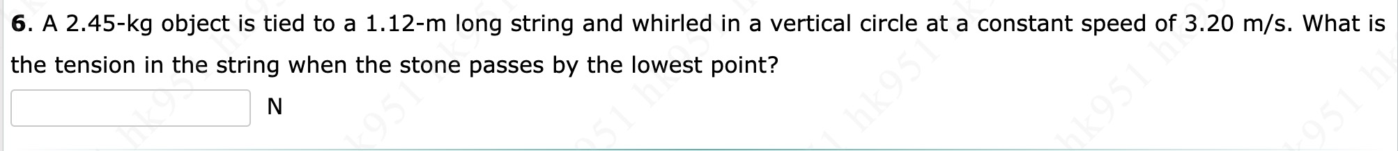 Solved A 2.45-kg ﻿object is tied to a 1.12-m ﻿long string | Chegg.com