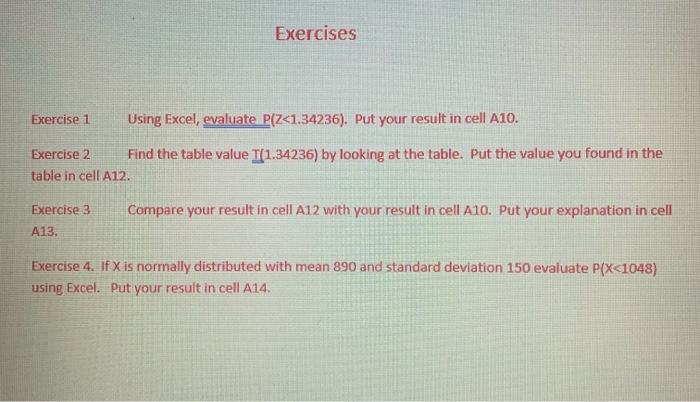 Solved Open the Excel program Suppose we want to know the | Chegg.com