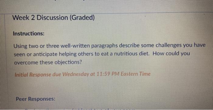 Solved Week 2 Discussion (Graded) Instructions: Using two or | Chegg.com
