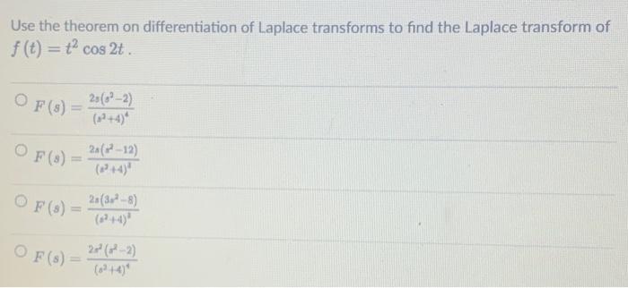 Solved Use the theorem on differentiation of Laplace | Chegg.com
