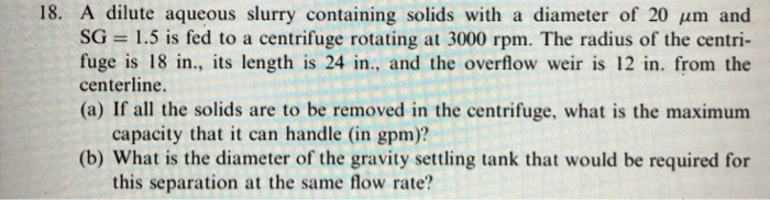 18. A dilute aqueous slurry containing solids with a | Chegg.com