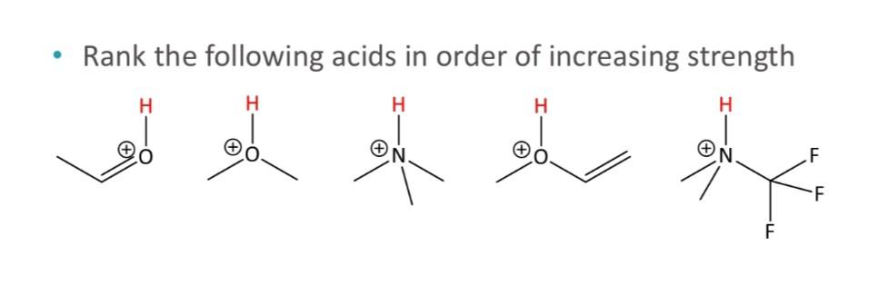 Solved - Rank the following acids in order of increasing | Chegg.com