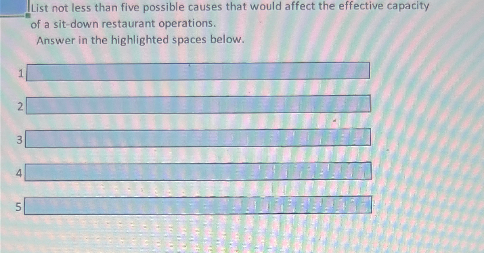 Solved List not less than five possible causes that would | Chegg.com