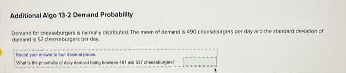 Solved Additional Algo 13-2 Demand Probability Demand for | Chegg.com
