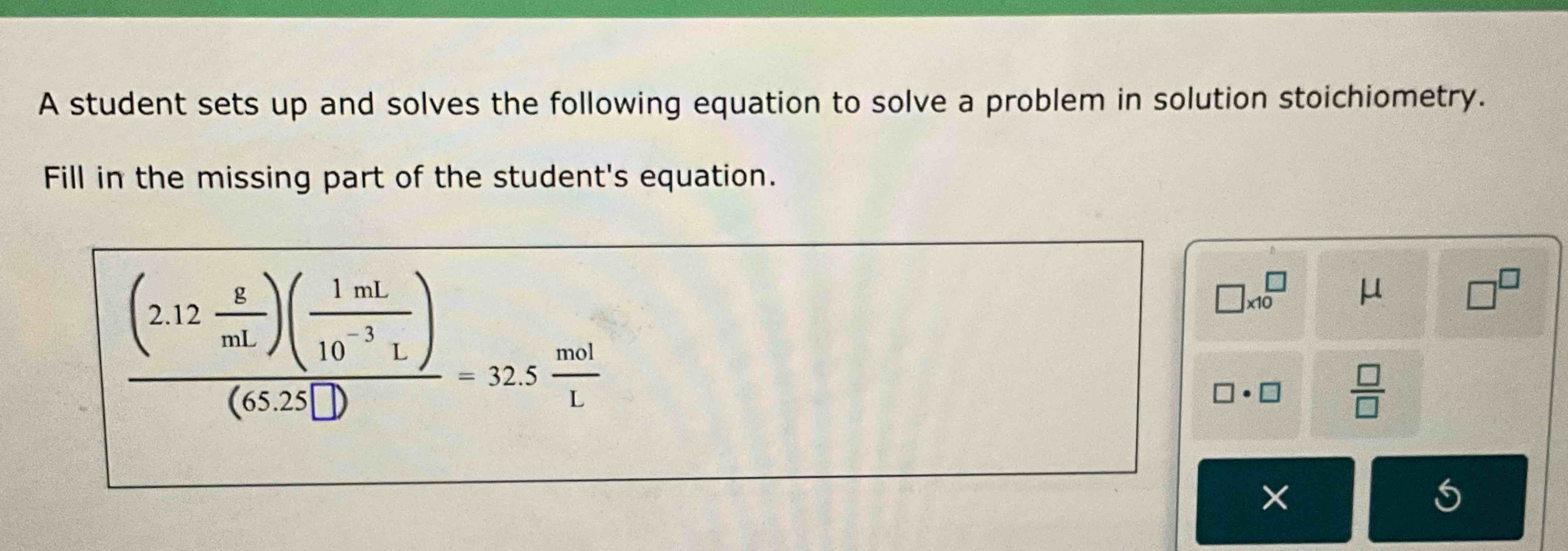 Solved A student sets up ﻿and solves the following equation | Chegg.com