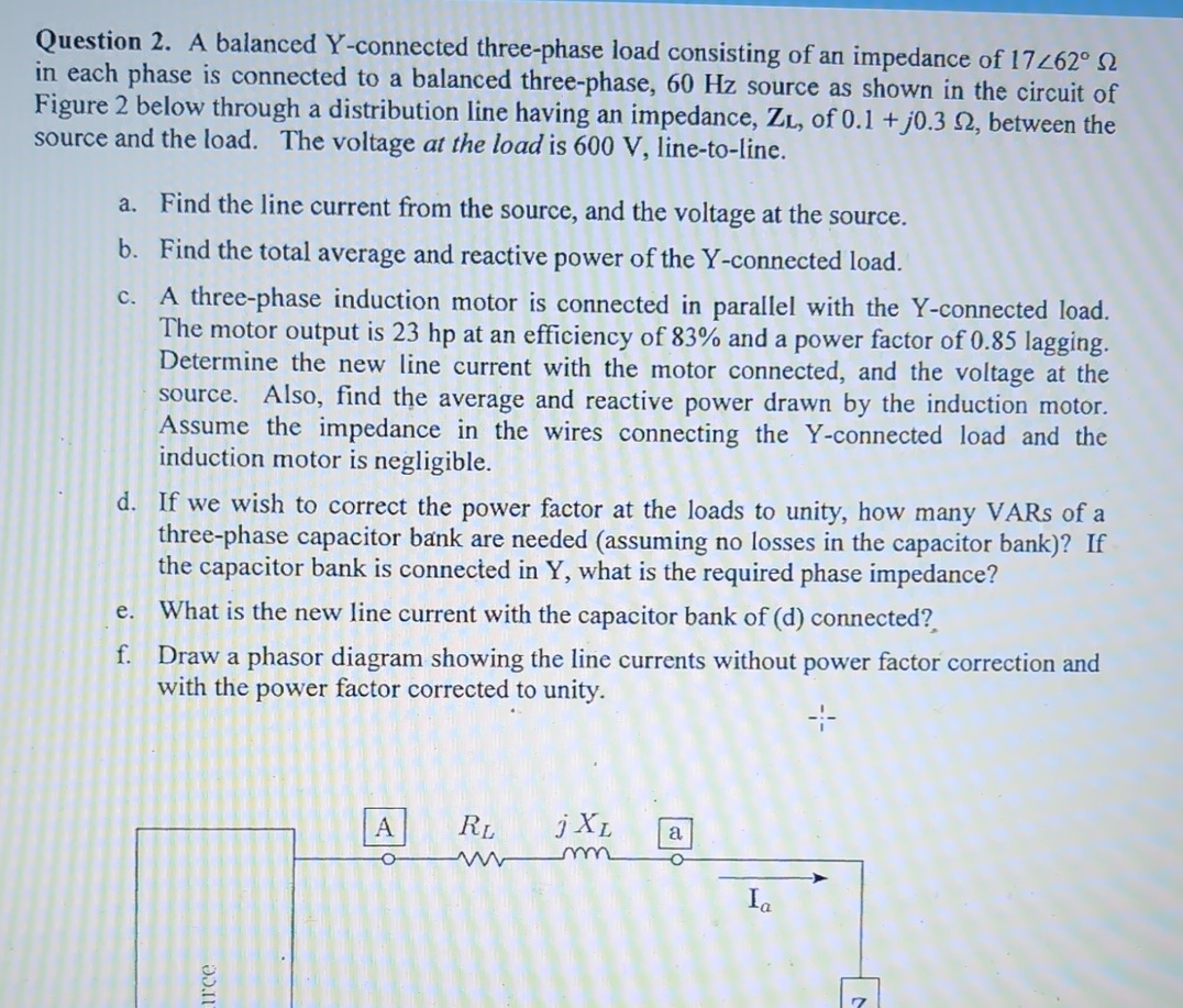 Solved Question 2. ﻿A balanced Y -connected three-phase load | Chegg.com
