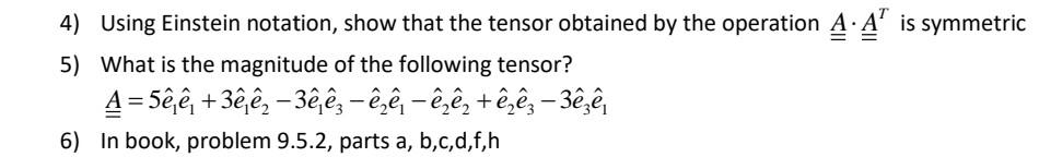 Solved 4 Using Einstein Notation Show That The Tensor 1505