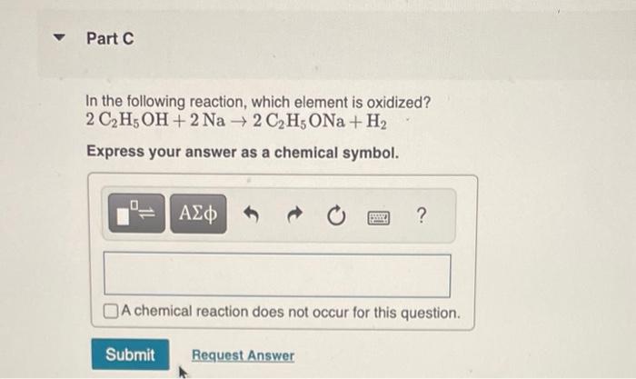 Solved In the following reaction, which element is oxidized? | Chegg.com