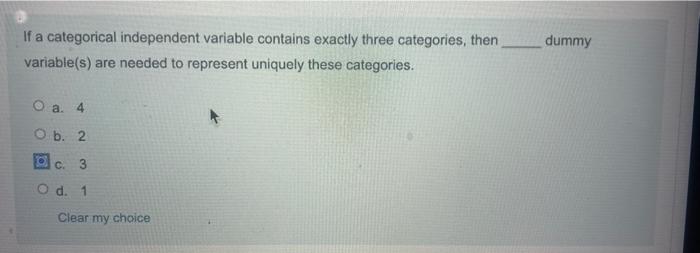 Solved dummy If a categorical independent variable contains | Chegg.com