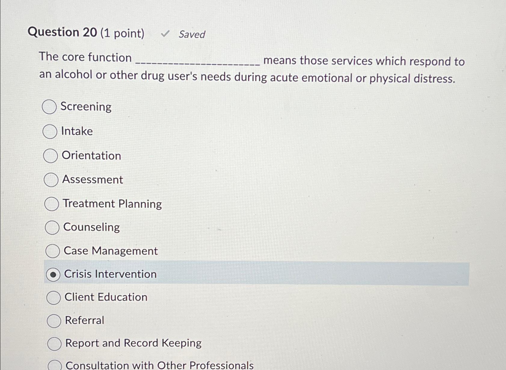 Solved Question 20 (1 ﻿point) ﻿SavedThe core function means | Chegg.com