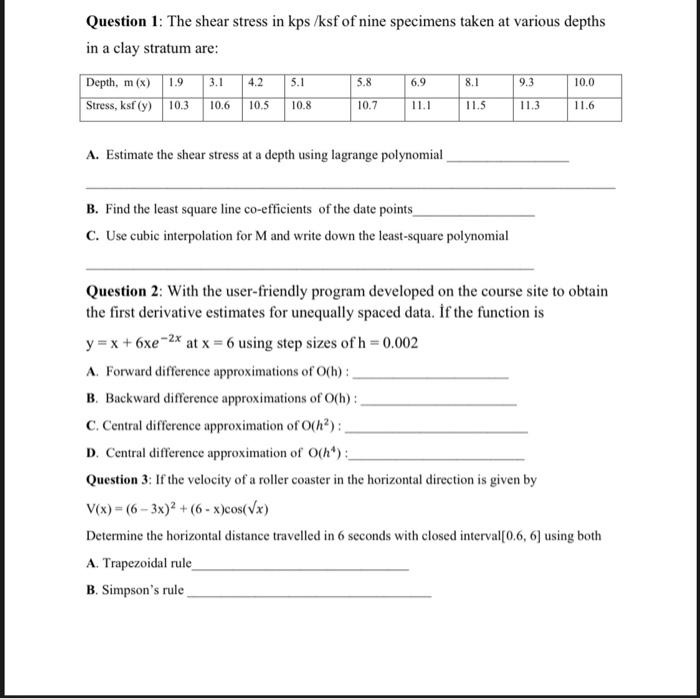 Solved Question 1: The shear stress in kps /ksf of nine | Chegg.com