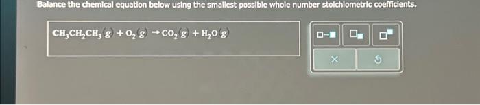 Solved Balance the chemical equation below using the | Chegg.com