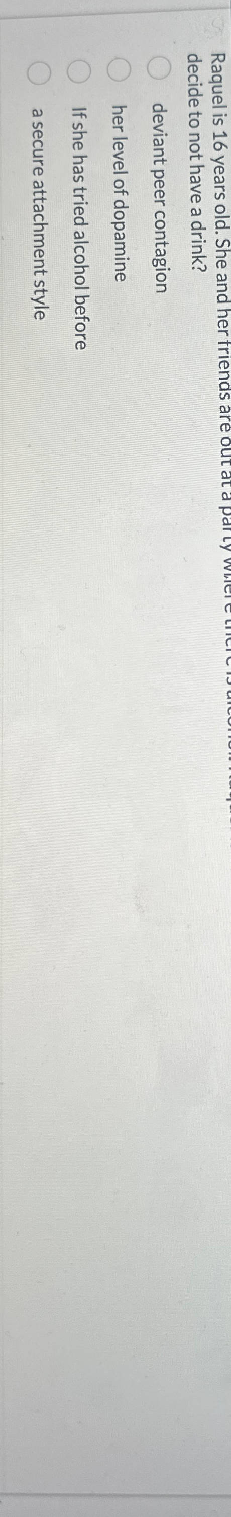 Solved decide to not have a drink?deviant peer contagionher | Chegg.com