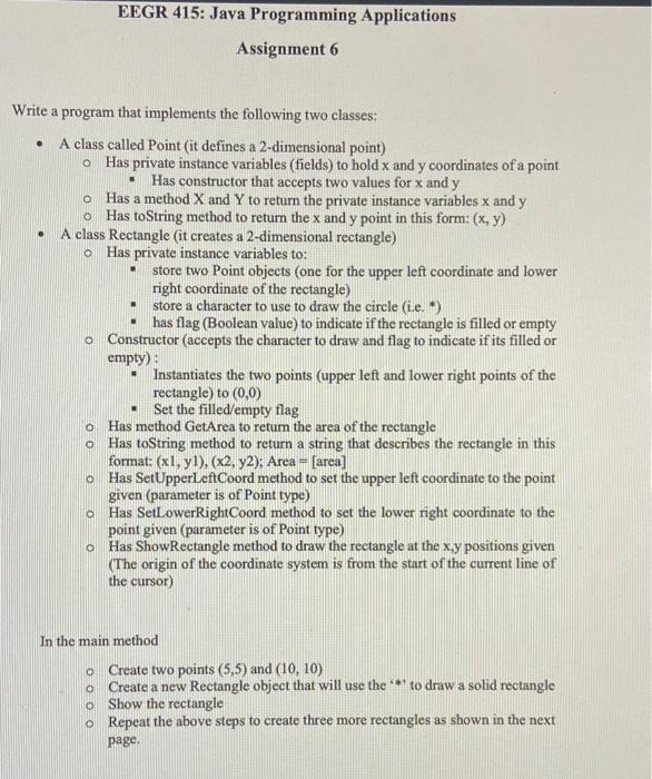 Solved EEGR 415: Java Programming Applications Assignment 6 | Chegg.com