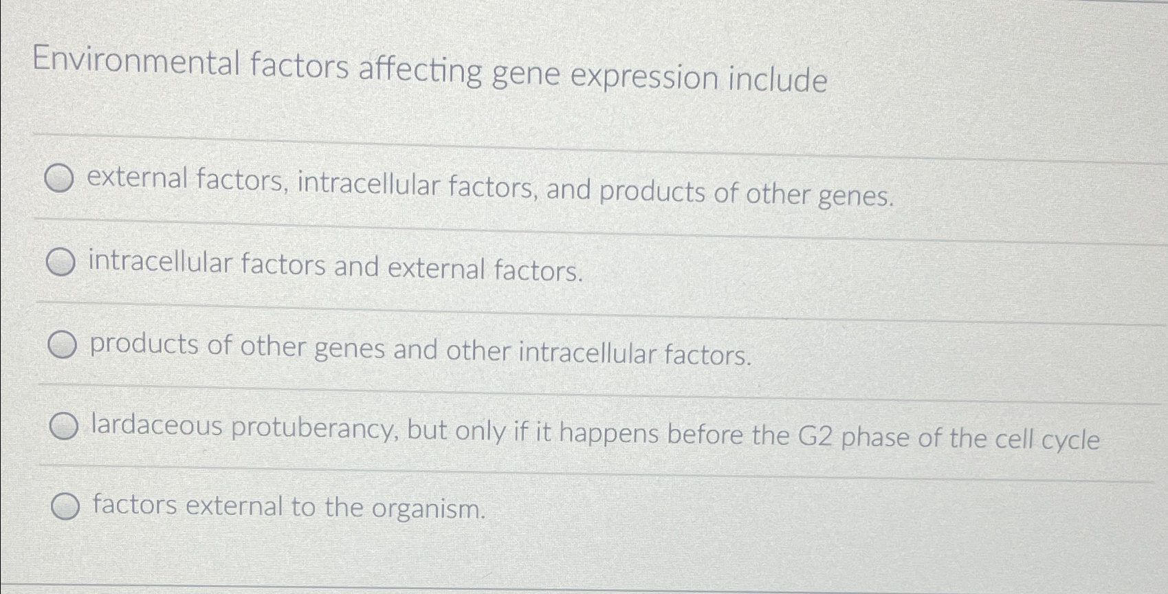 Solved Environmental factors affecting gene expression | Chegg.com