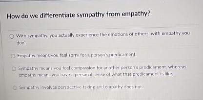 Solved How do we differentiate sympathy from empathy?With | Chegg.com