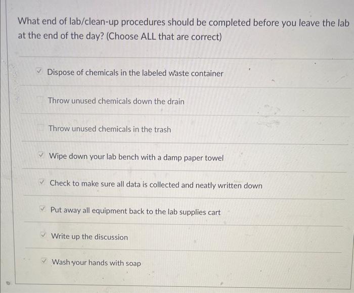 Solved What end of lab/clean-up procedures should be | Chegg.com