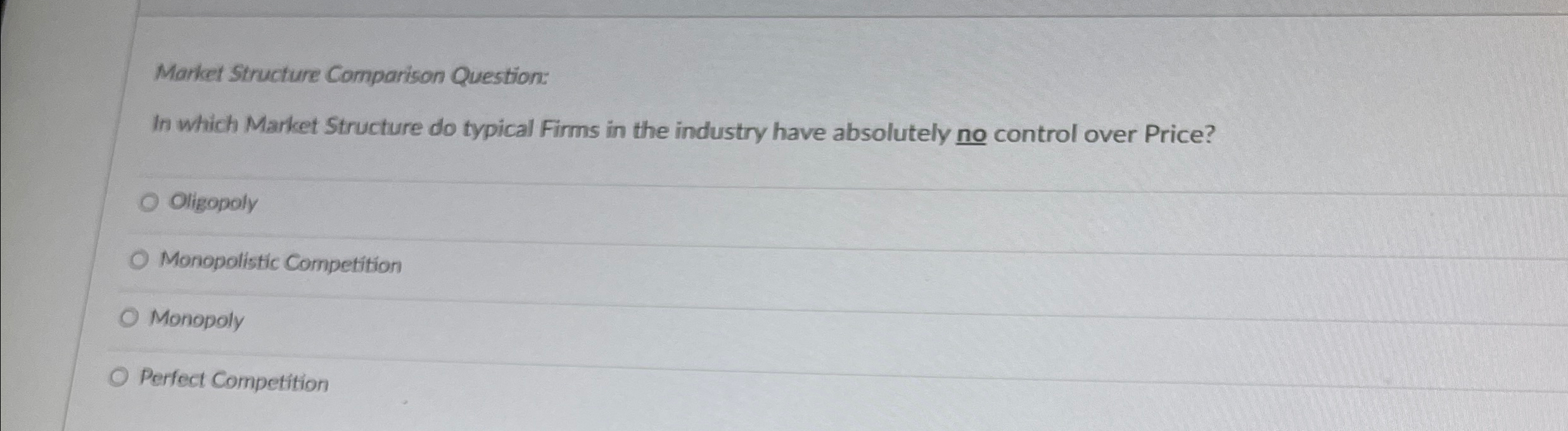 Solved Market Structure Comparison Question:In which Market | Chegg.com
