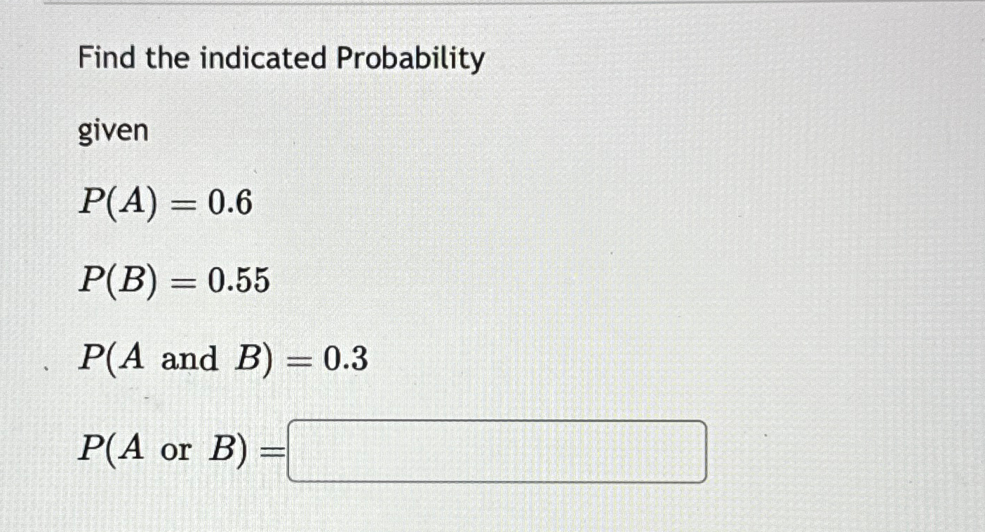 Solved Find the indicated Probability | Chegg.com