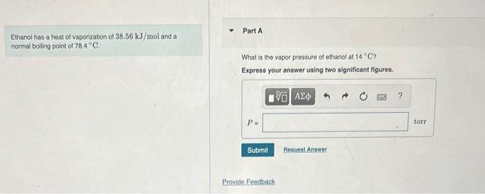 Solved Ethanol has a heat of vaporization of 38.56 kJ/mol | Chegg.com