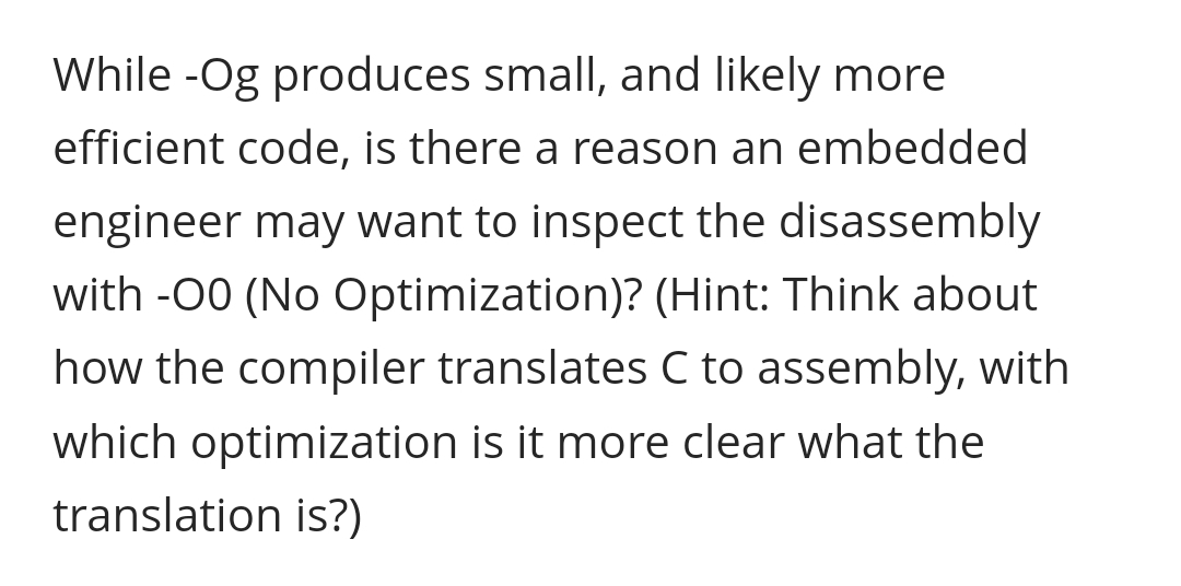 Solved While -Og produces small, and likely more efficient | Chegg.com