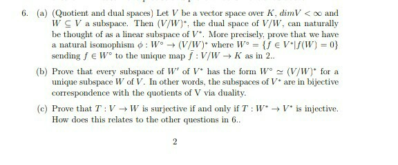 Solved 6. (a) (Quotient and dual spaces) Let V be a vector | Chegg.com