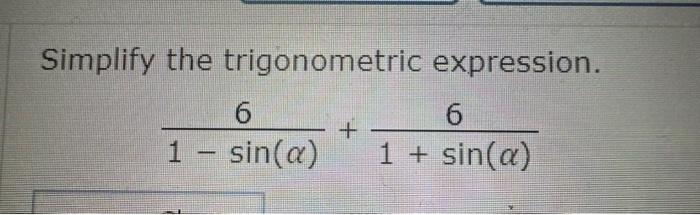Solved Simplify the trigonometric expression. | Chegg.com
