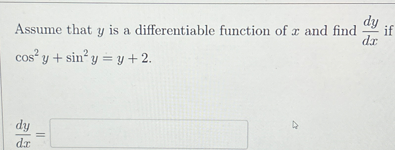 Solved Assume that y ﻿is a differentiable function of x ﻿and | Chegg.com