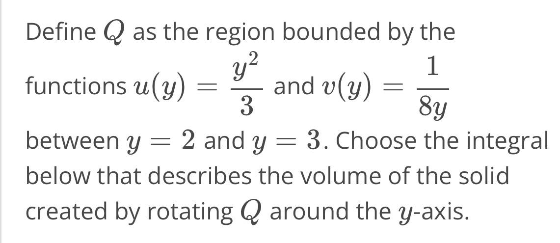 Solved Define Q ﻿as the region bounded by the functions | Chegg.com
