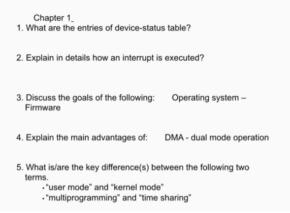 Solved Chapter 1 1. What are the entries of device-status | Chegg.com