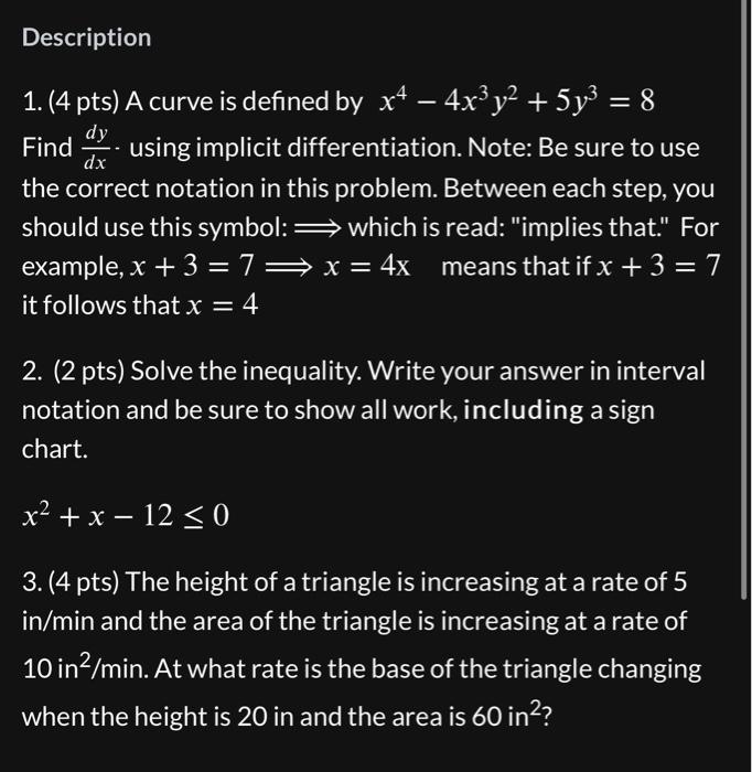 Solved 1. ( 4 pts) A curve is defined by x4−4x3y2+5y3=8 Find | Chegg.com Solved 1. ( 4 pts) A curve is defined by x4−4x3y2+5y3=8 Find | Chegg.com