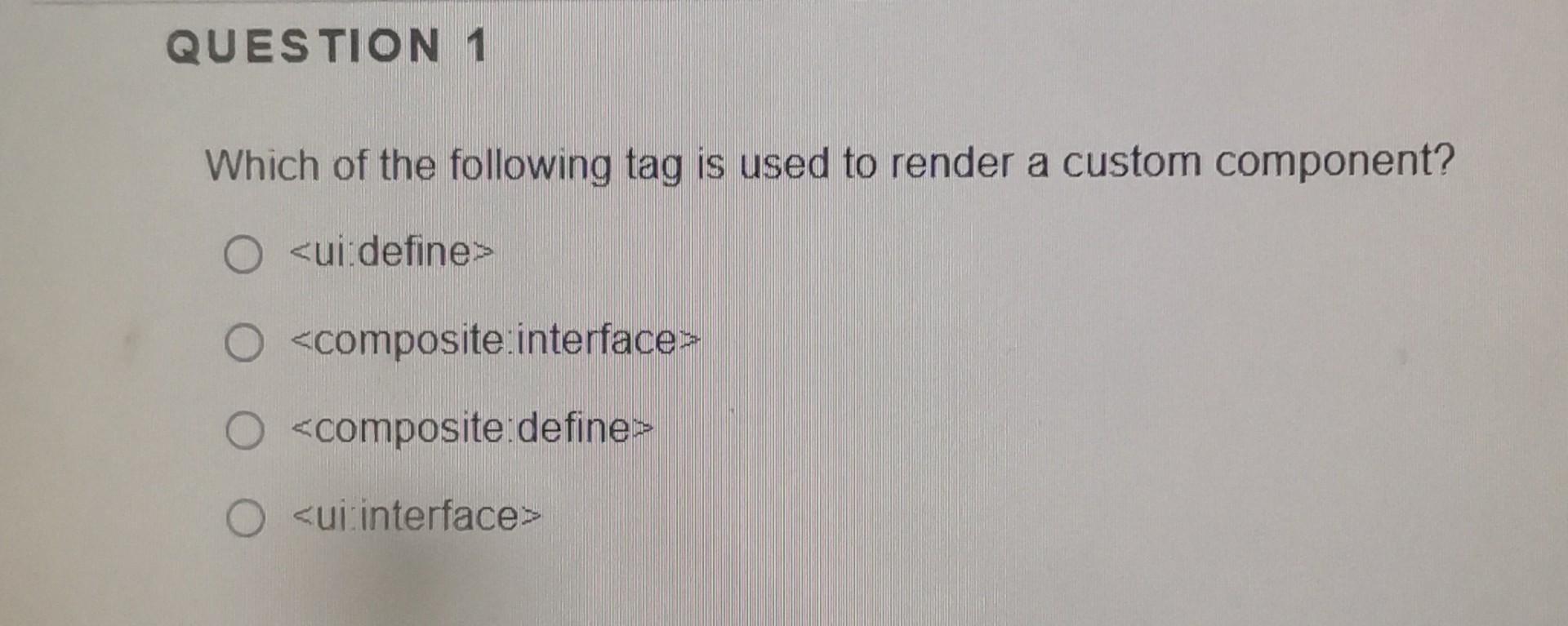 Solved QUESTION 1 Which of the following tag is used to | Chegg.com