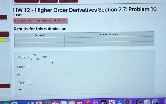 Solved HW 12 - Higher Order Derivatives Section 2.7: Problem | Chegg.com