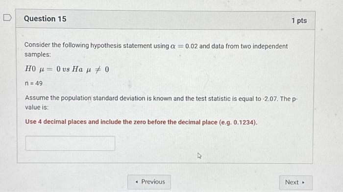 Solved Question 15 1pts Consider the following hypothesis | Chegg.com
