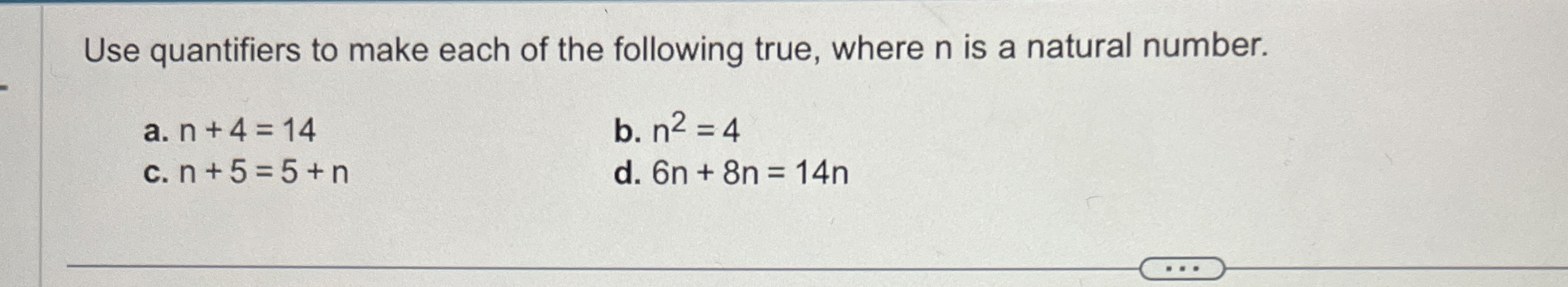 Solved Use quantifiers to make each of the following true, | Chegg.com