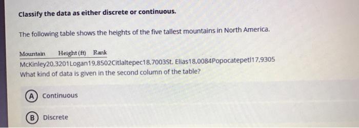 Solved Classify the data as either discrete or continuous. | Chegg.com