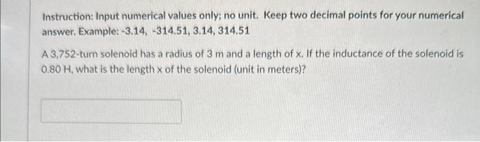 Solved Instruction: Input numerical values only; no unit. | Chegg.com
